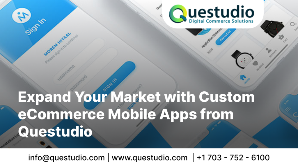 Custom eCommerce Mobile Apps - Questudio