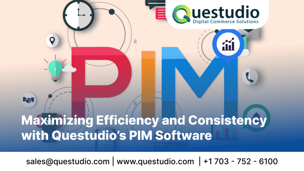 PIM Software: Efficiency and Consistency - Questudio