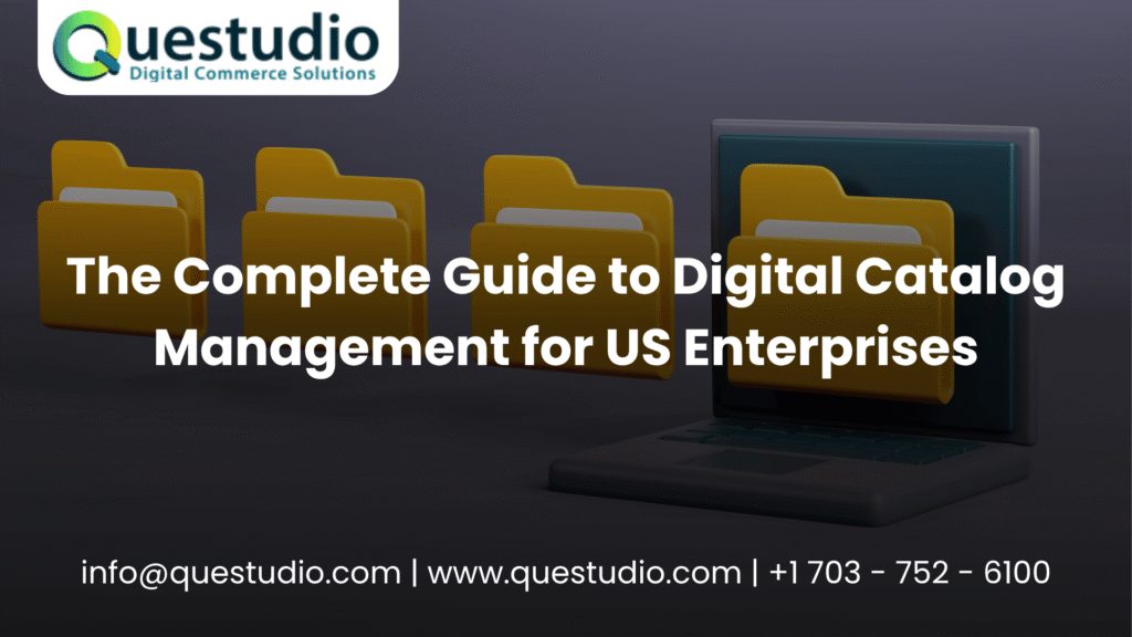The Complete Guide to Digital Catalog Management for US Enterprises ...